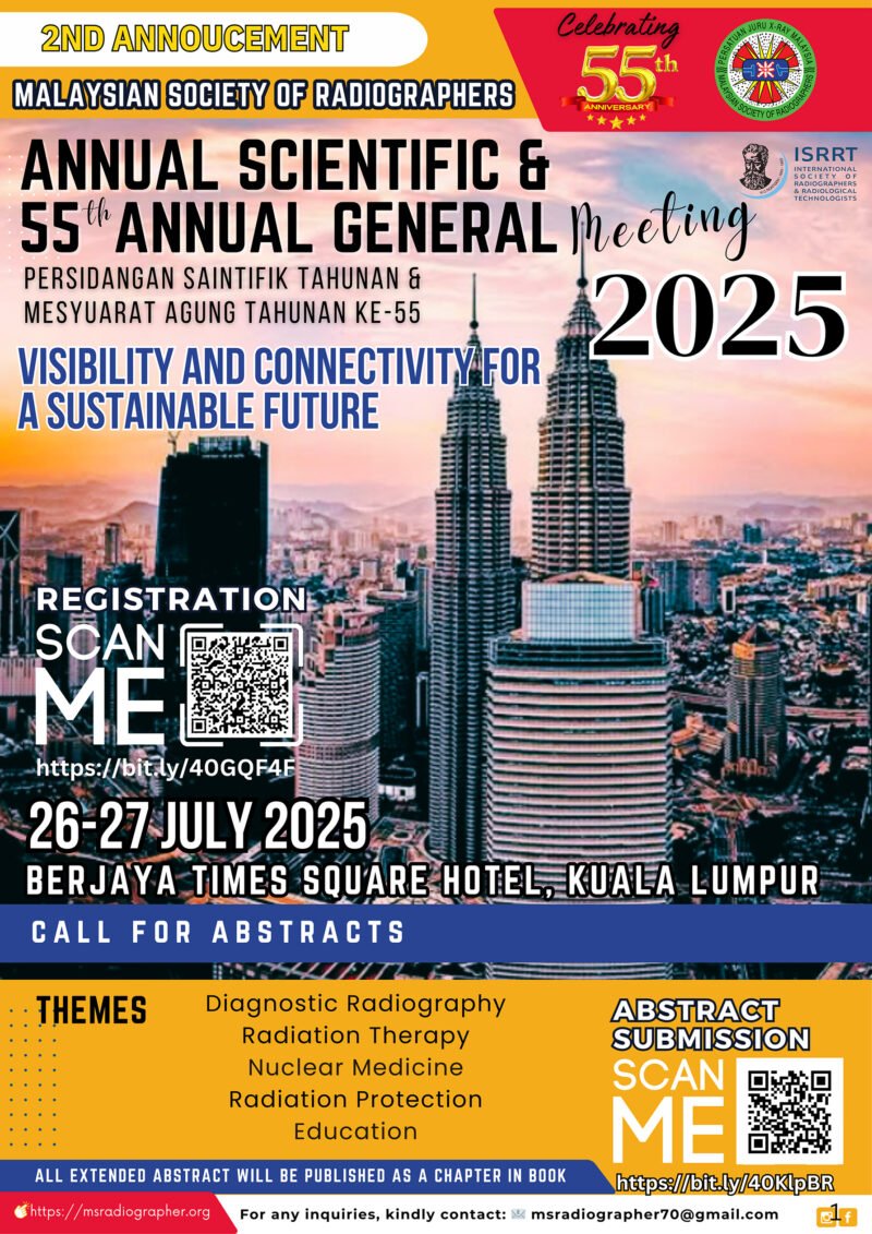 55th ASM and AGM 2025 – Malaysian Society of Radiographers